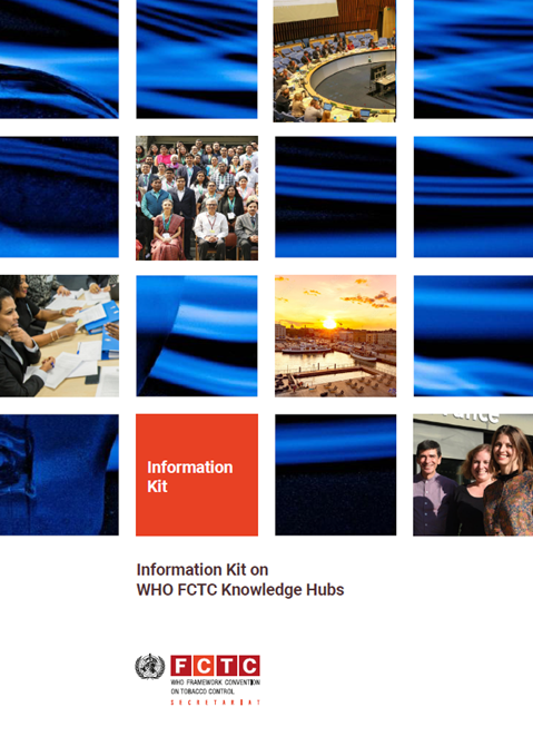 Information Kit on WHO FCTC Knowledge Hubs