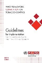 WHO Framework Convention on Tobacco Control: guidelines for ...